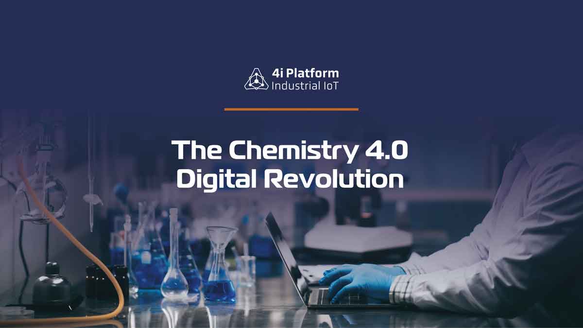 Chemistry 4.0: Chemical Industry Trends - 4i Platform blog